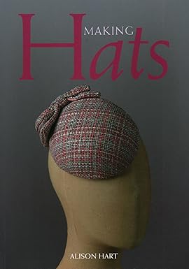 Making Hats: Hart, Alison: 9781785004933: Amazon.com: Books