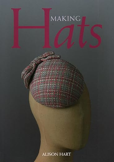 Making Hats: Hart, Alison: 9781785004933: Amazon.com: Books