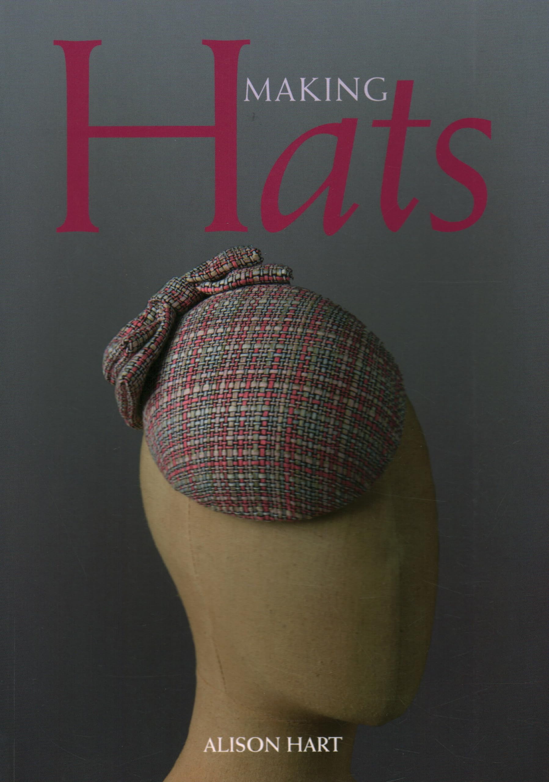 Making Hats: Hart, Alison: 9781785004933: Amazon.com: Books