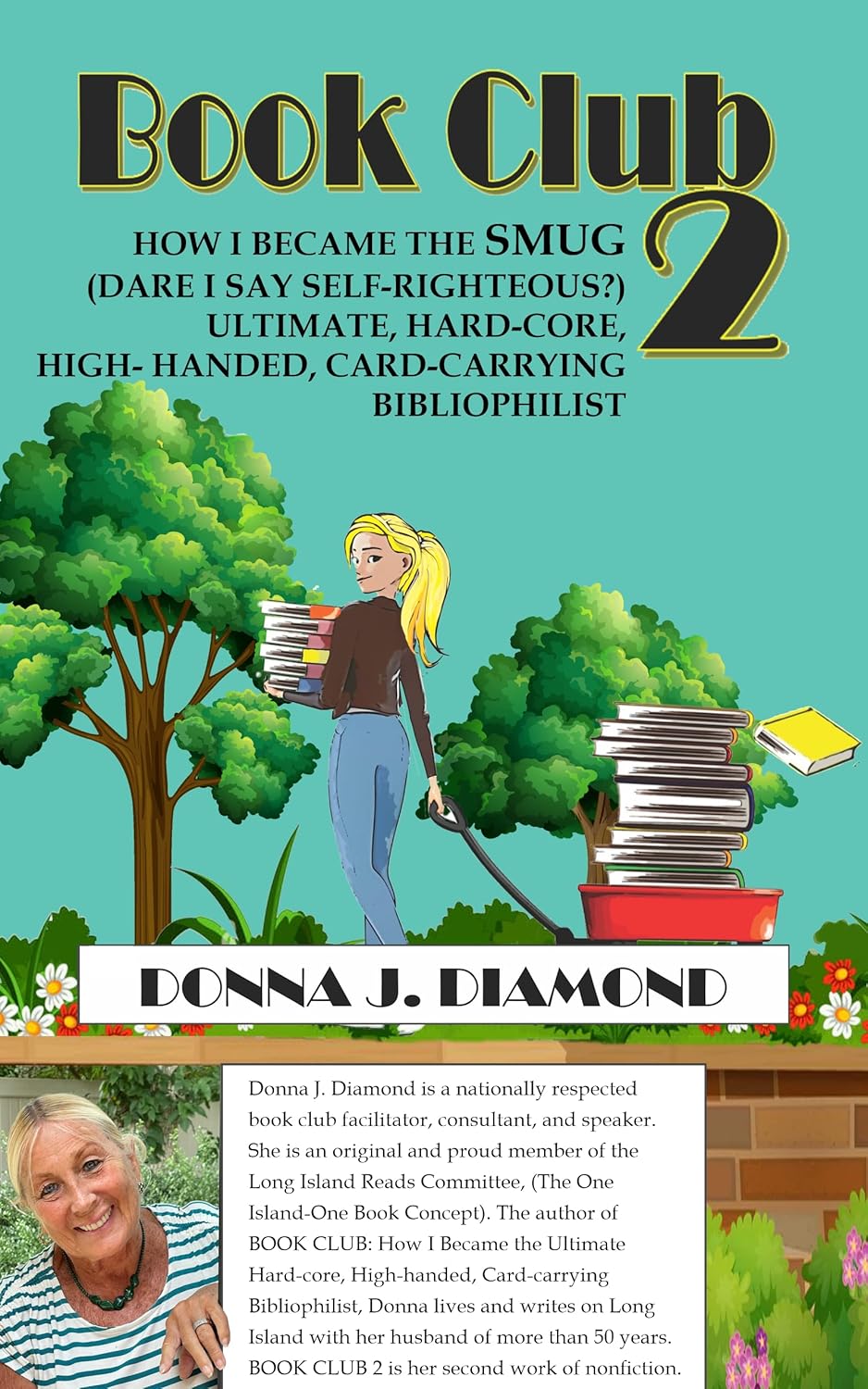 Amazon.com: BOOK CLUB 2: How I Became the Smug (Dare I Say Self-righteous?) Ultimate, Hard-core ...