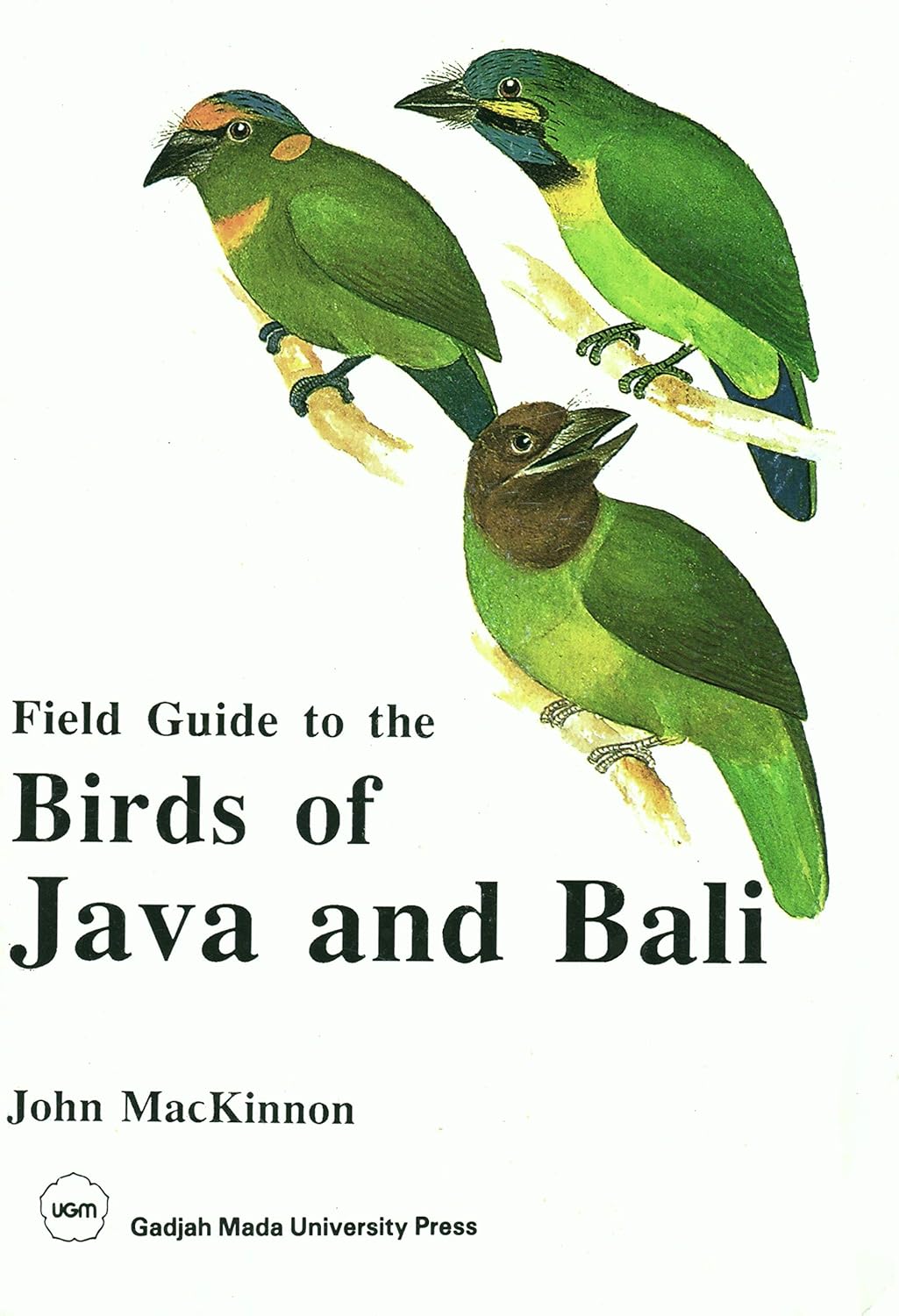 Buy Field guide to the birds of Java and Bali Book Online at Low Prices ...