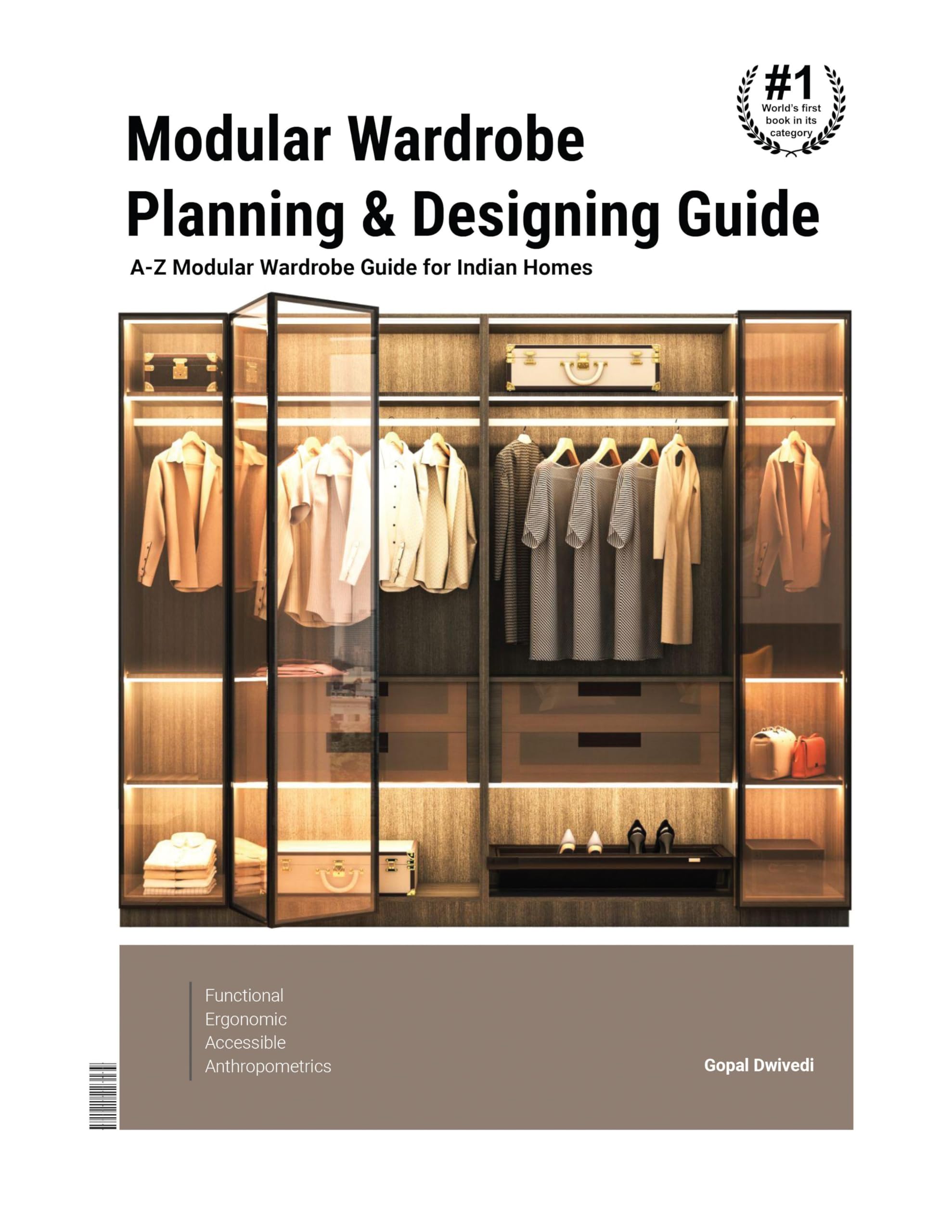 Modular Wardrobe Planning & Designing Guide : A-Z Modular Wardrobe ...
