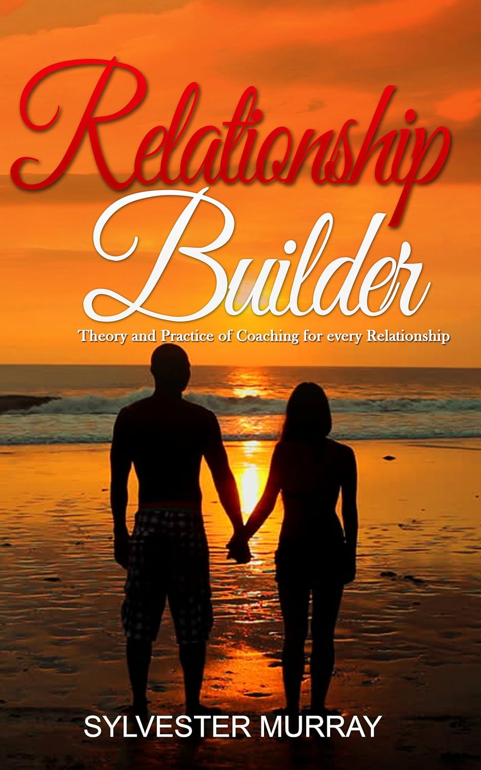 Amazon.com: Relationship Builder: Theory and Practice of Coaching for ...