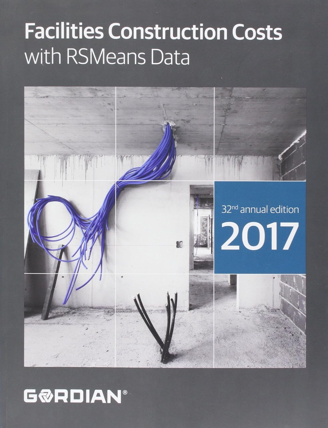 Facilities Construction Costs With RSMeans Data 2017: Rsmeans, Plotner ...