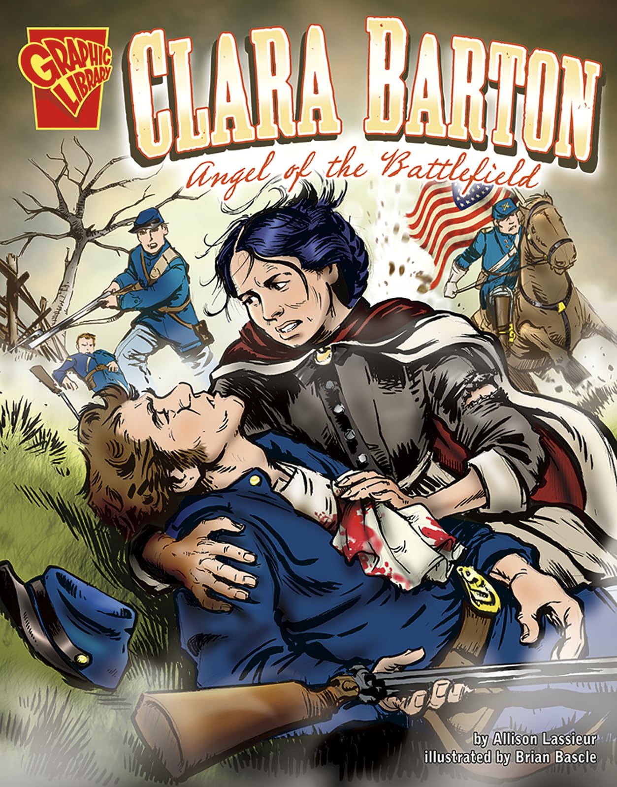 Amazon.com: Clara Barton: Angel of the Battlefield (Graphic Library ...
