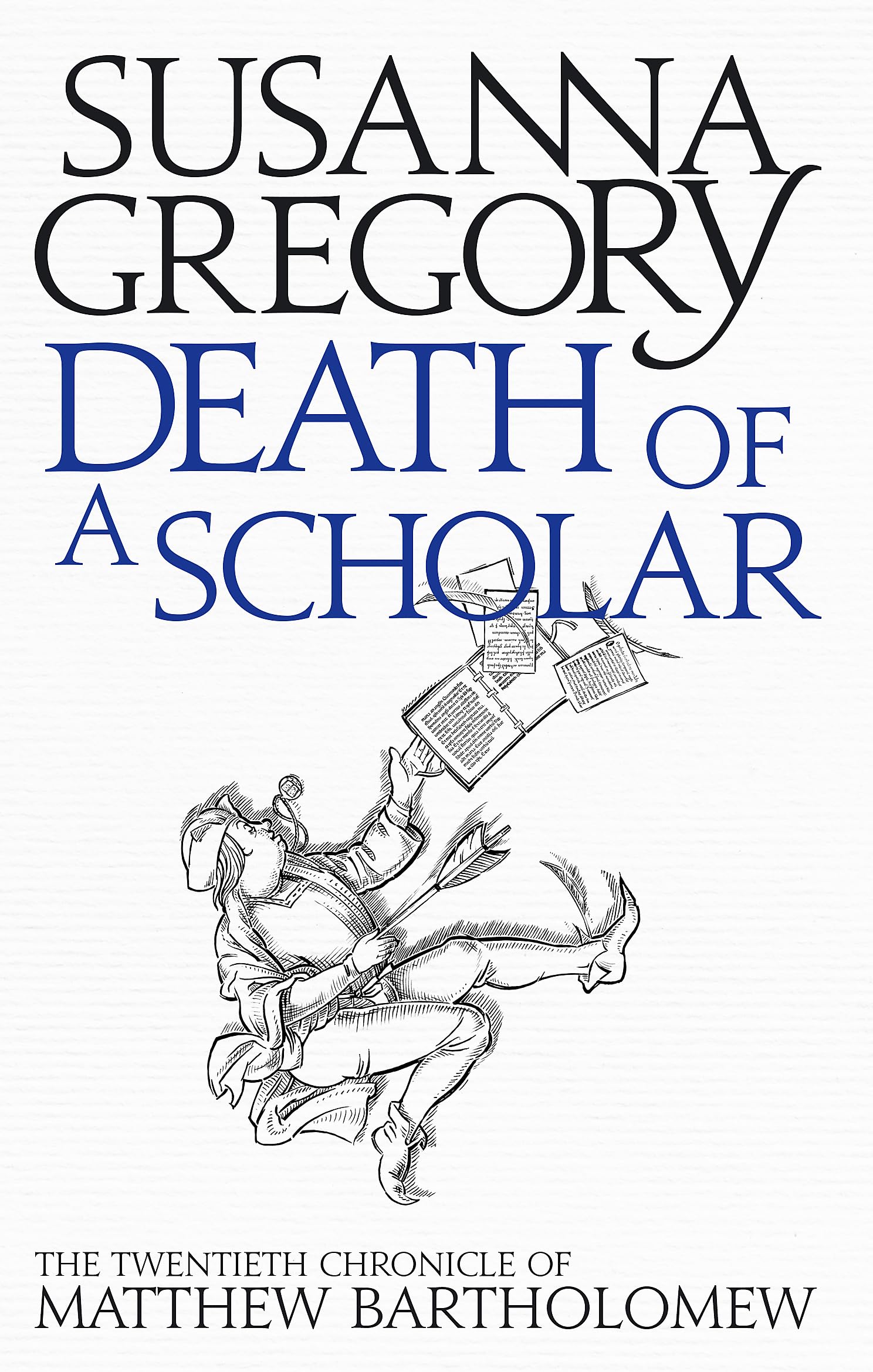Death of a Scholar: The Twentieth Chronicle of Matthew Bartholomew ...