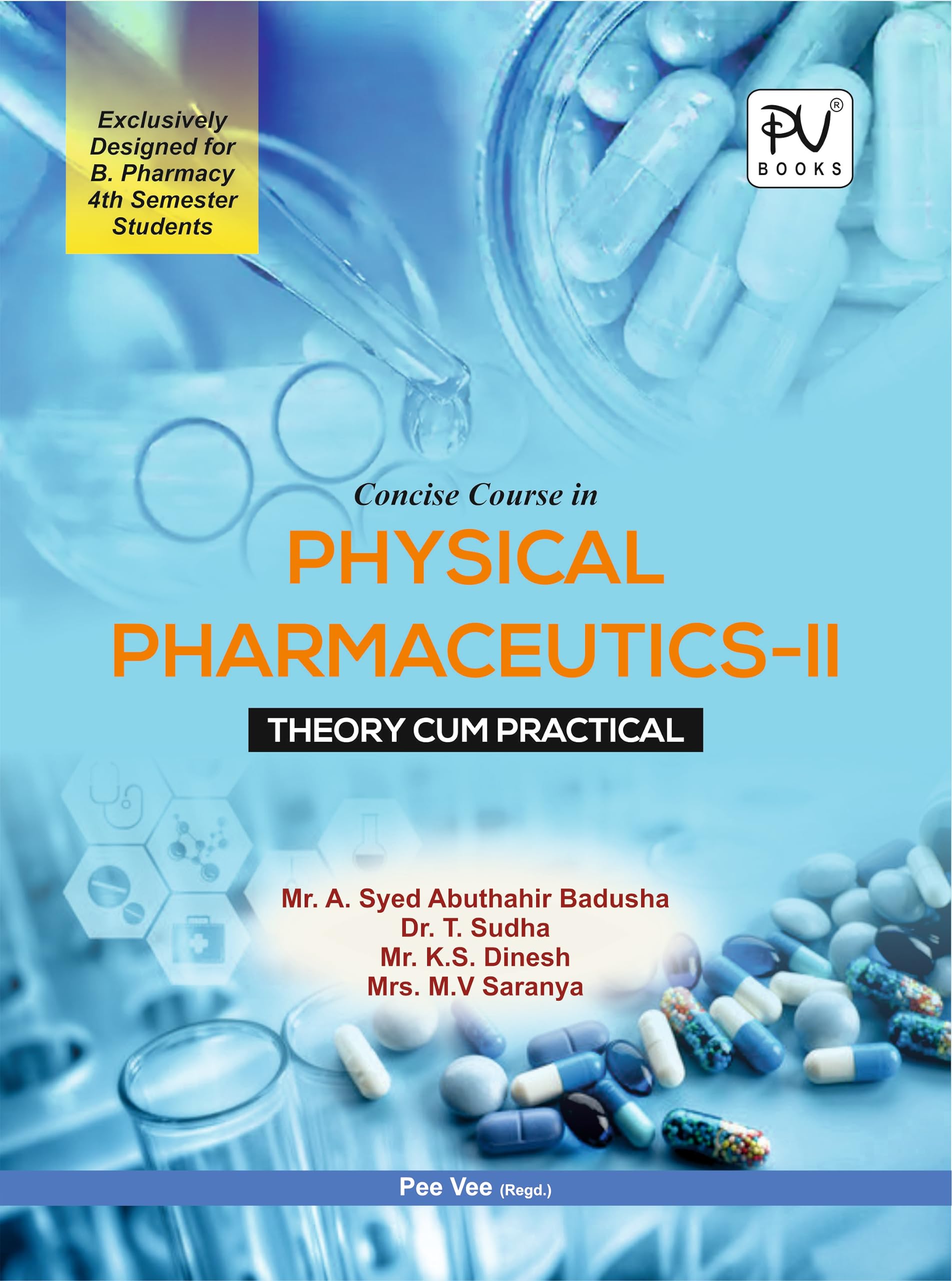 Buy CONCISE COURSE IN PHYSICAL PHARMACEUTICS-II (THEORY CUM PRACTICAL) B PHARMACY 4TH SEMESTER ...