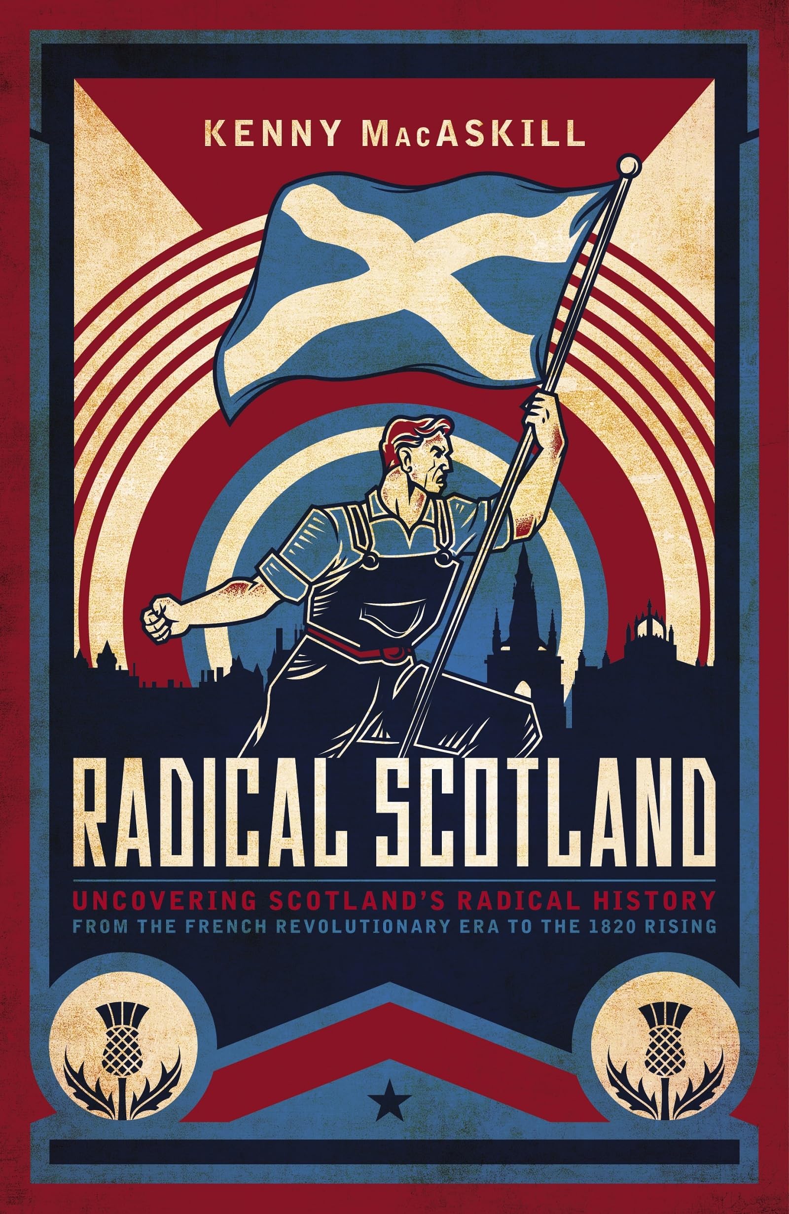 Radical Scotland: Uncovering Scotland's radical history - from the ...