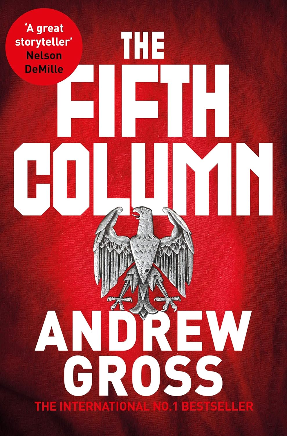 Amazon.com: The Fifth Column: 9781509878420: Gross, Andrew: Books