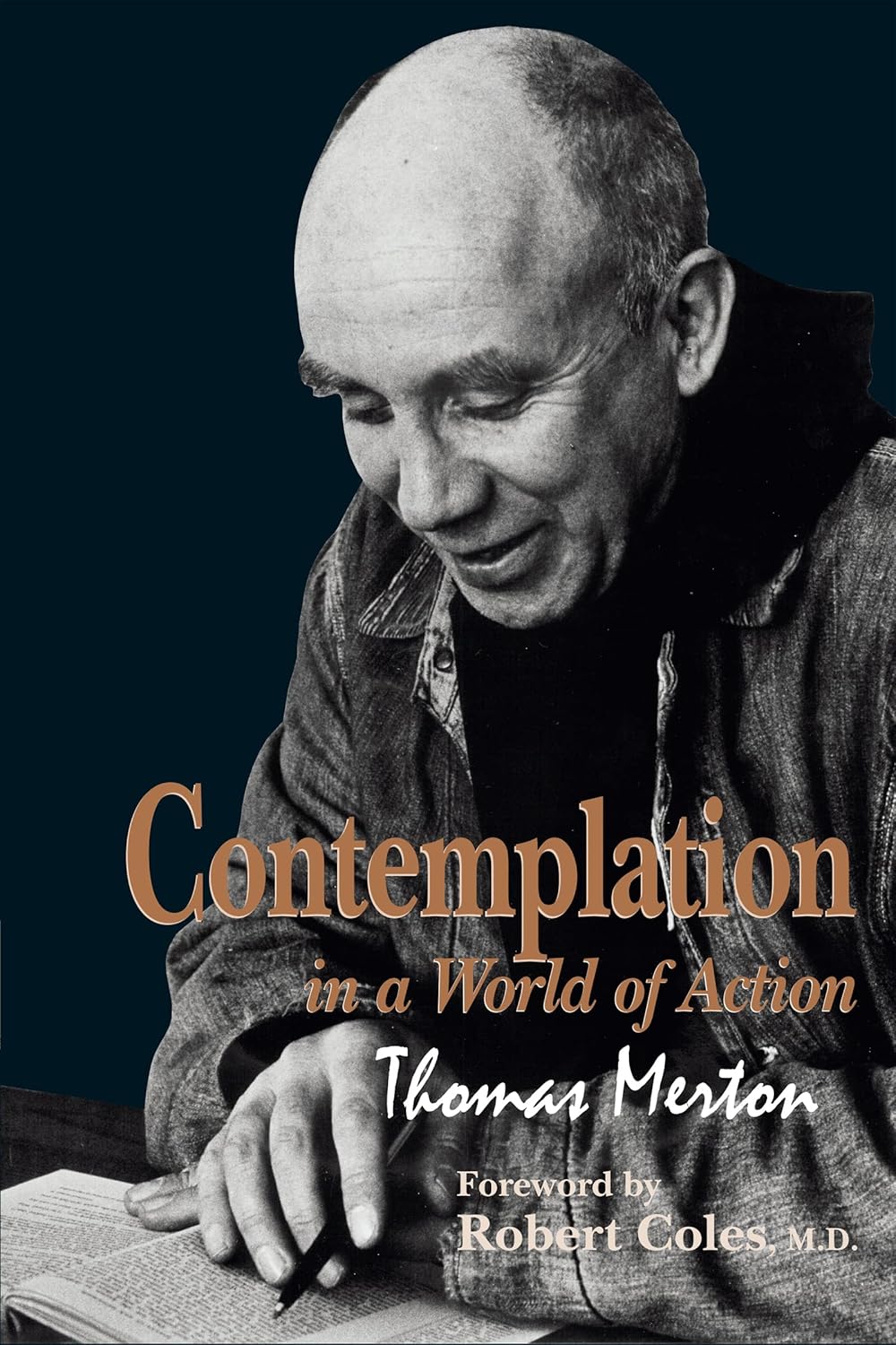 Contemplation in a World of Action: Second Edition, Restored and ...