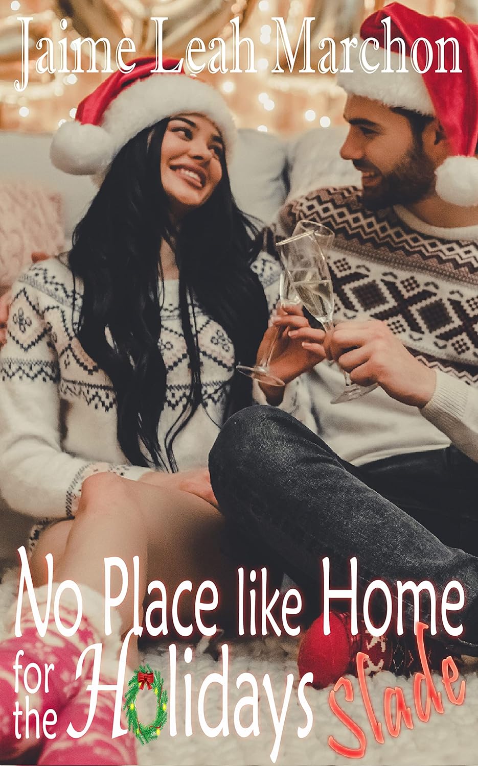Slade: No Place Like Home for the Holidays (a clean, cute rockstar ...