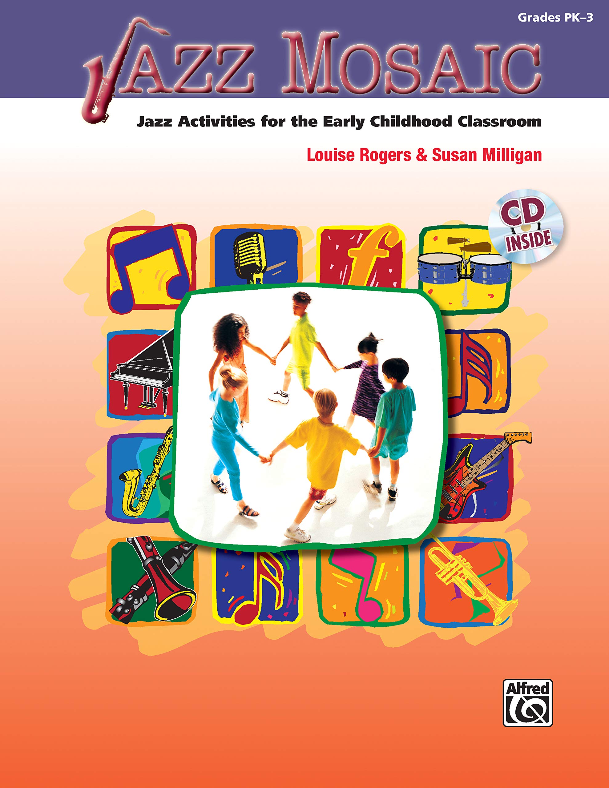 Jazz Mosaic: Jazz Activities for the Early Childhood Classroom, Book ...