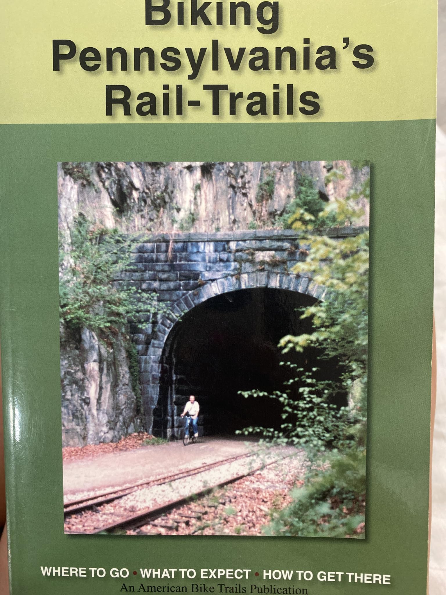 Biking Pennsylvania's Rail-Trails: American Bike Trails, Shawn E ...