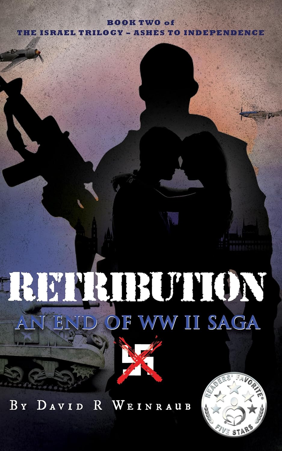 Amazon.com: RETRIBUTION: An End of WW II Saga eBook : Weinraub, David R ...