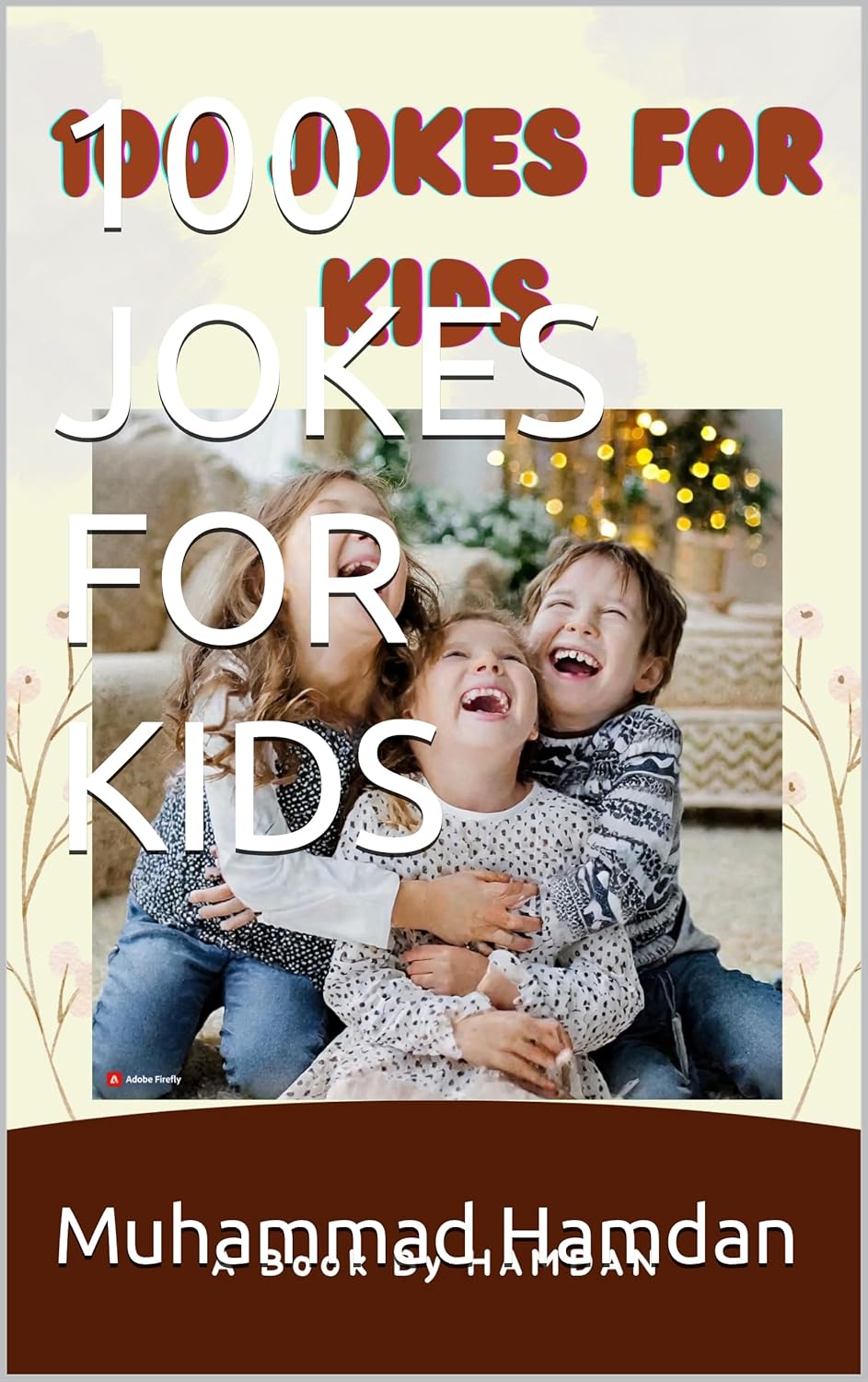 100 JOKES FOR KIDS - Kindle edition by Hamdan, Muhammad. Children ...
