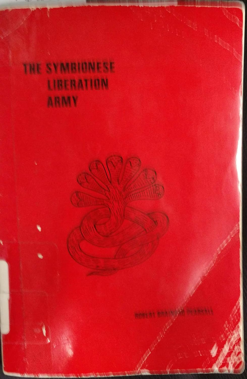 The Symbionese Liberation Army: Documents and communications (Melville ...