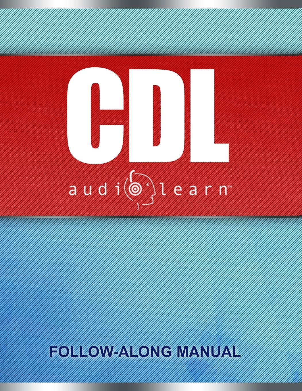 CDL AudioLearn: Complete Review For The CDL (Commercial Driver's ...