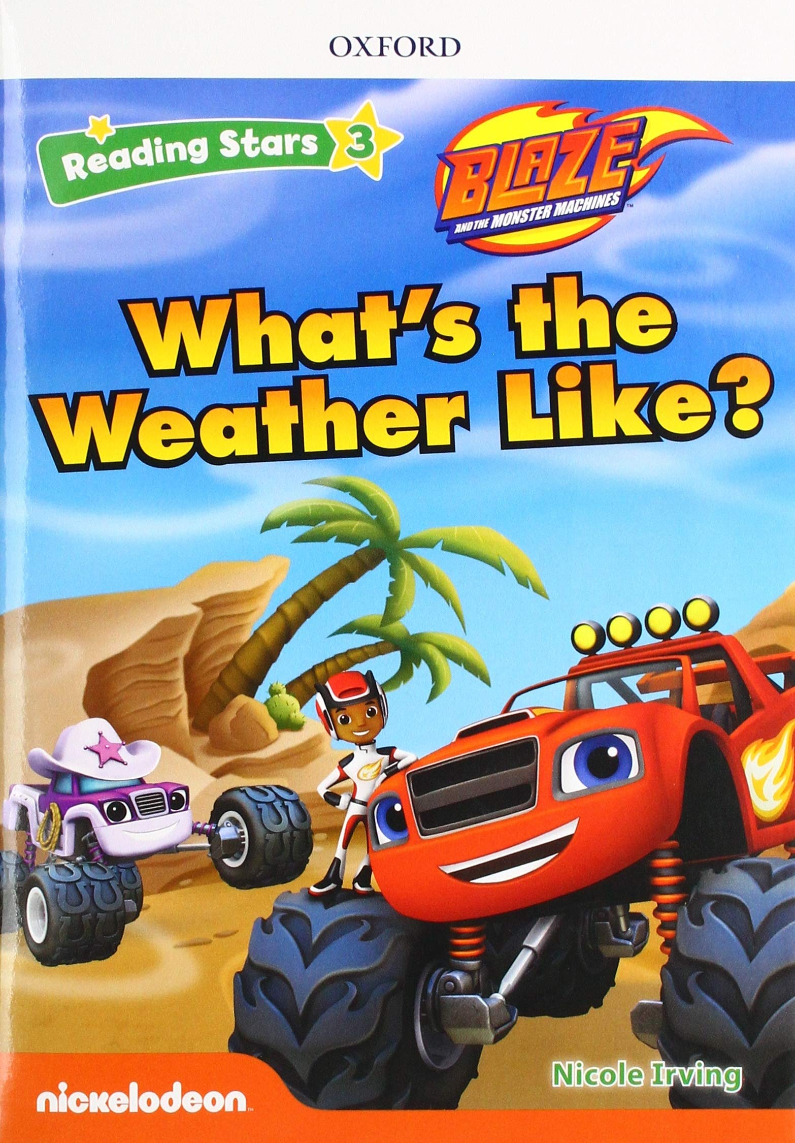 Blaze & the monster machine: Blaze What’s the Weather Like? + audio ...