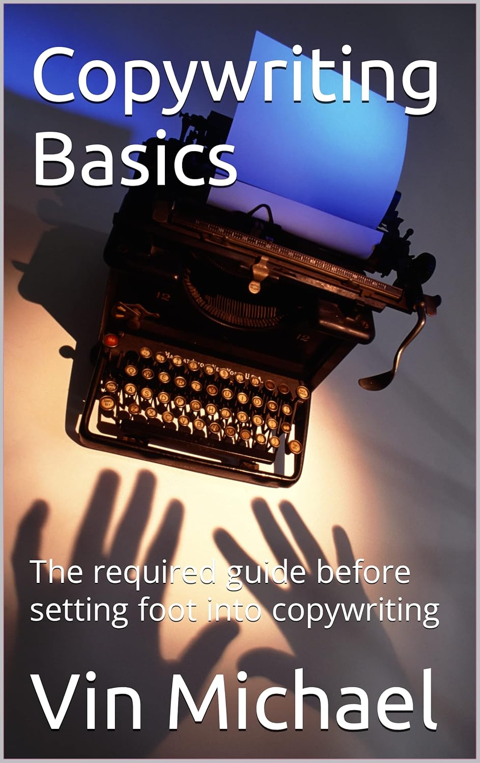 Amazon.com: Copywriting Basics: The required guide before setting foot ...