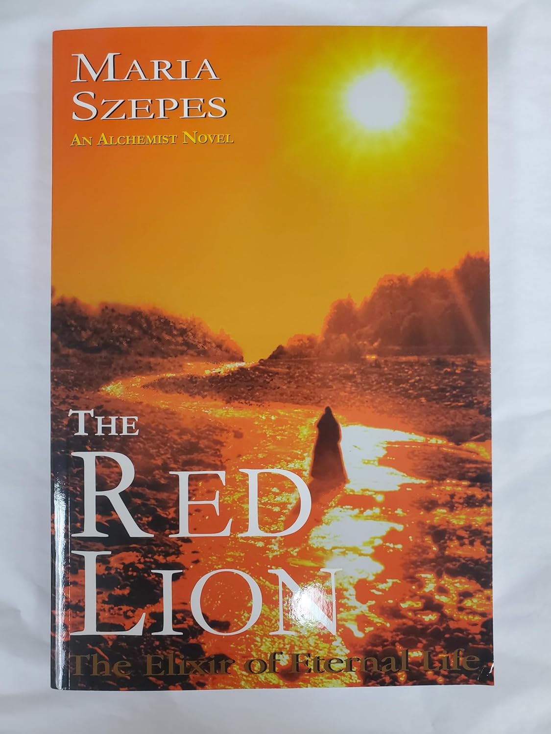 The Red Lion: The Elixir of Eternal Life: Maria Szepes: 9780965262170 ...