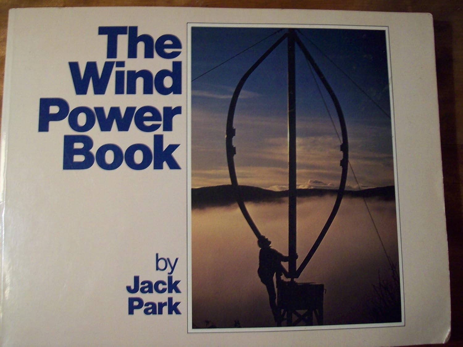 Wind Power Book: Jack Park: 9780917352065: Amazon.com: Books