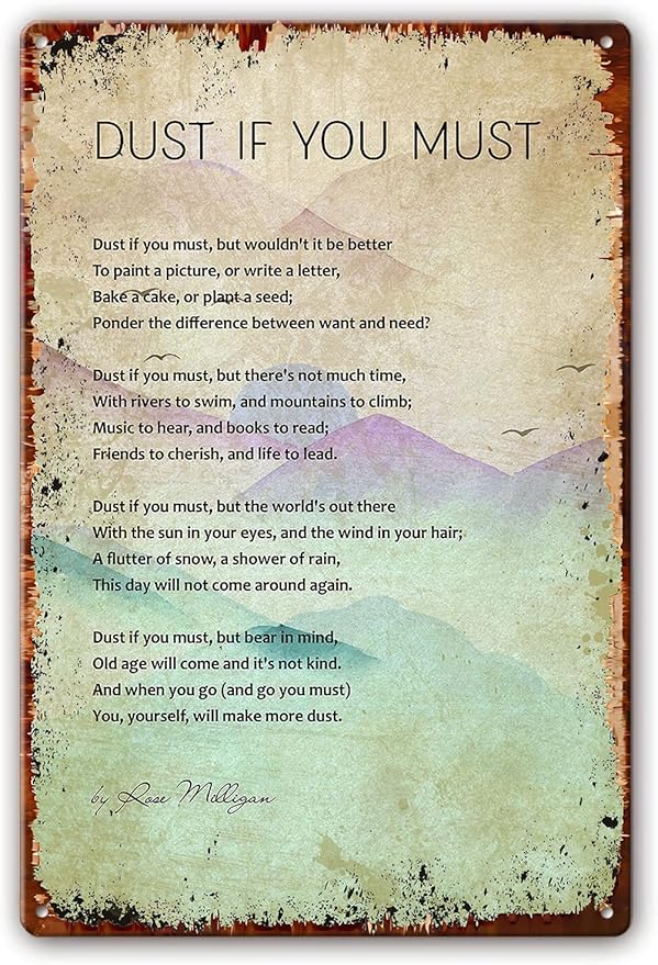 Dust If You Must Poem Rose Milligan Quotes Poetry Novelty Retro Metal ...
