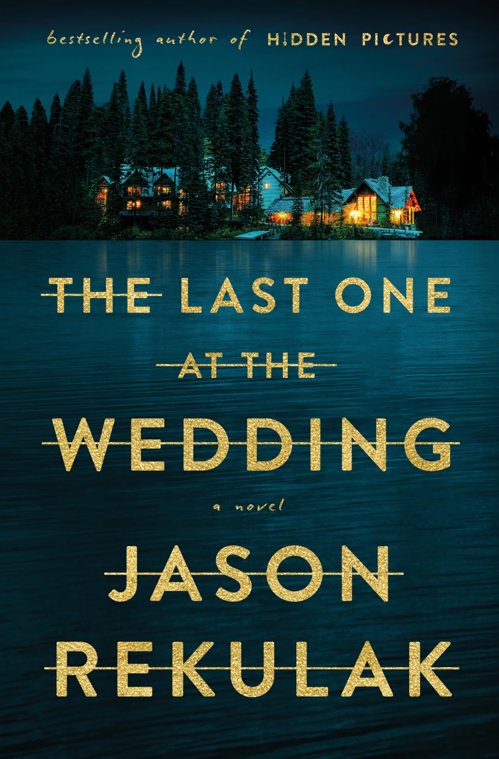 Amazon.com: The Last One at the Wedding: A Novel: 9781250895783 ...