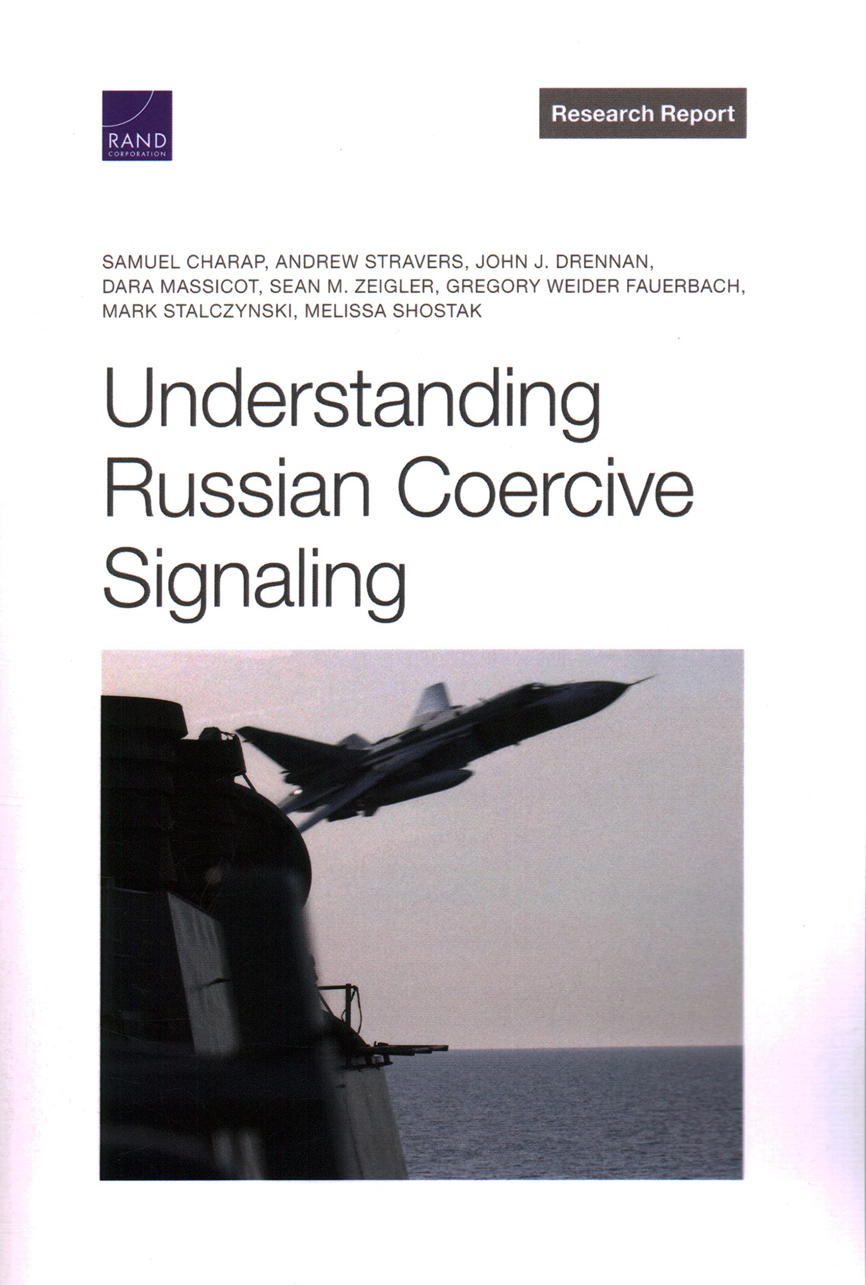 Understanding Russian Coercive Signaling: Charap, Samuel, Stravers ...