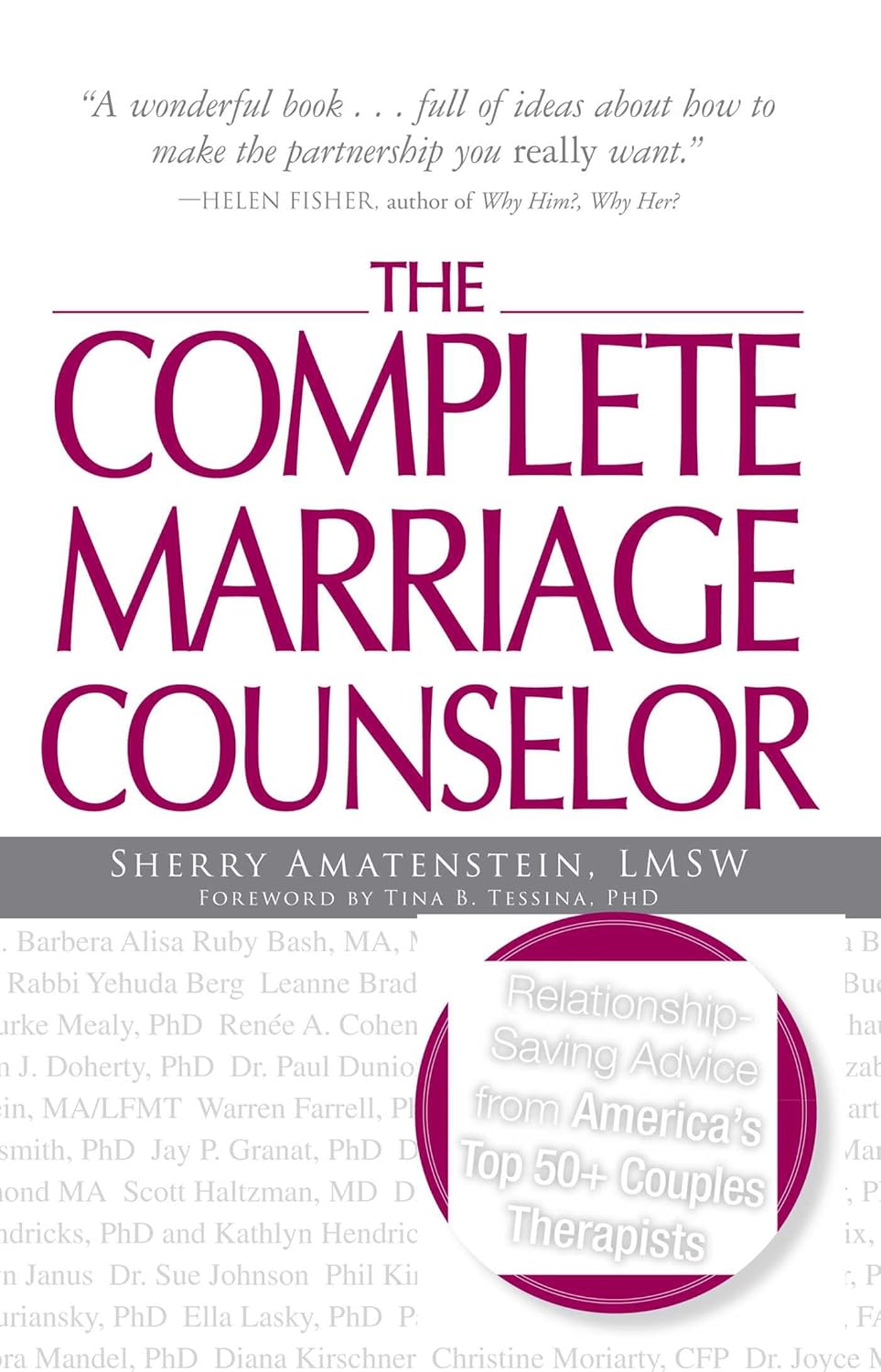 The Complete Marriage Counselor: Relationship-saving Advice from ...