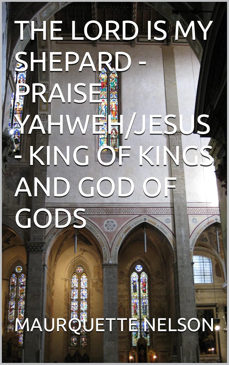 Amazon.com: THE LORD IS MY SHEPARD - PRAISE YAHWEH/JESUS - KING OF ...