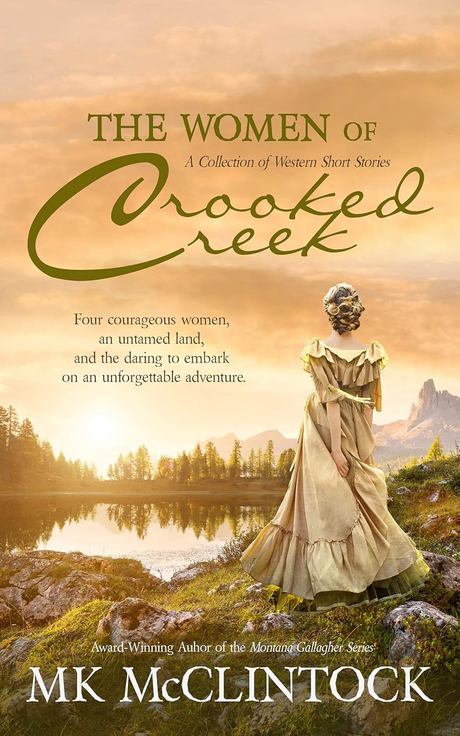 The Women of Crooked Creek (Emma/Hattie/Briley/Clara): A Collection of ...