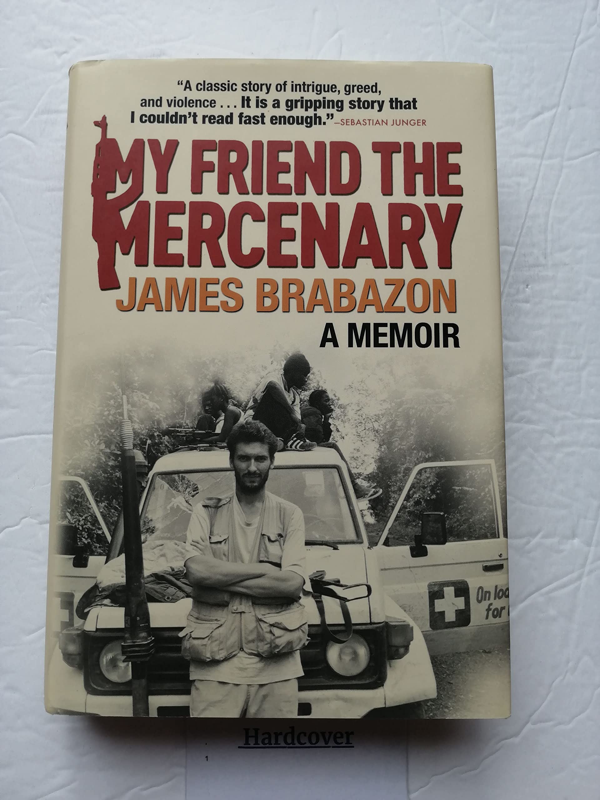 My Friend the Mercenary: Brabazon, James: 9780802119759: Amazon.com: Books