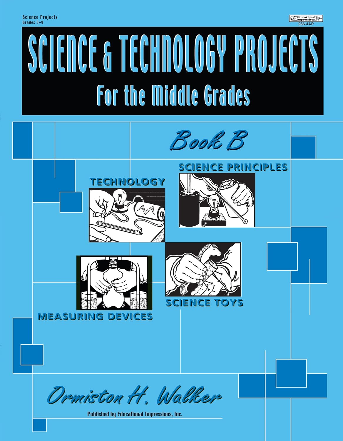SCIENCE & TECHNOLOGY PROJECTS: BOOK B: Walker, Ormiston: 9781566442664 ...