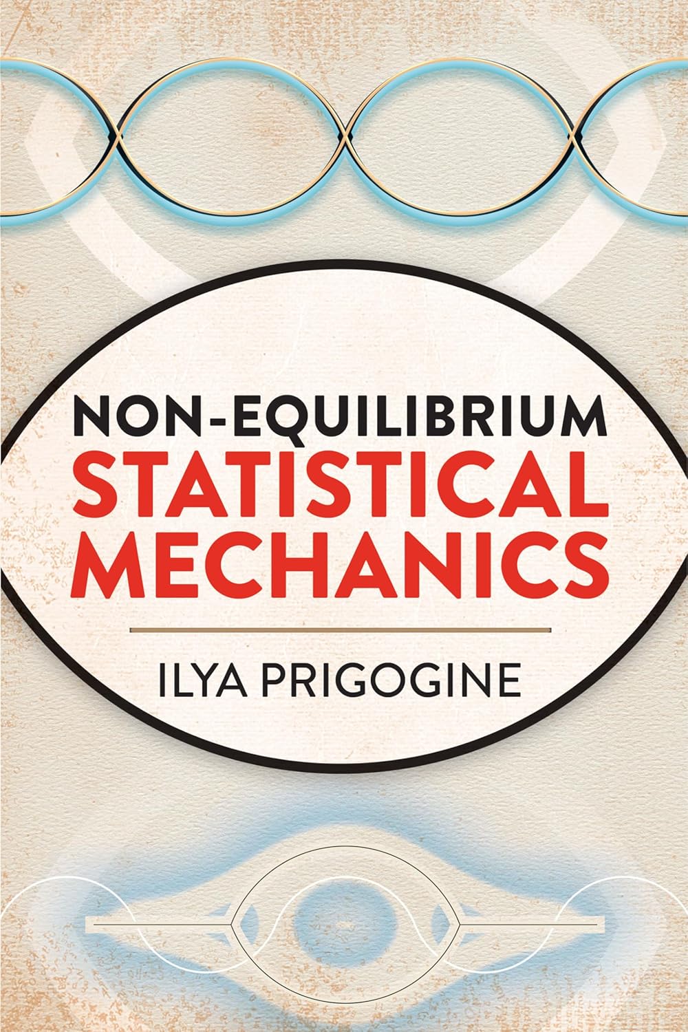 Non-Equilibrium Statistical Mechanics (Dover Books on Physics ...