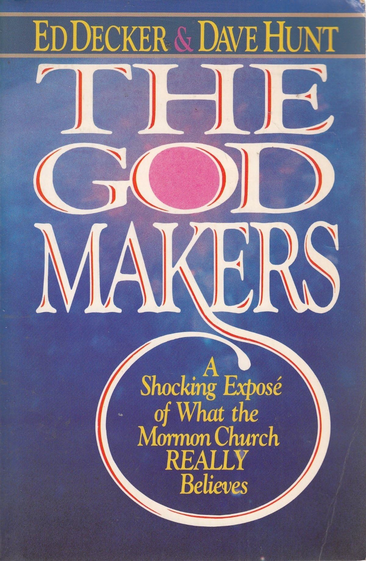 The God Makers: Ed Decker, Dave Hunt: 9780890814024: Amazon.com: Books