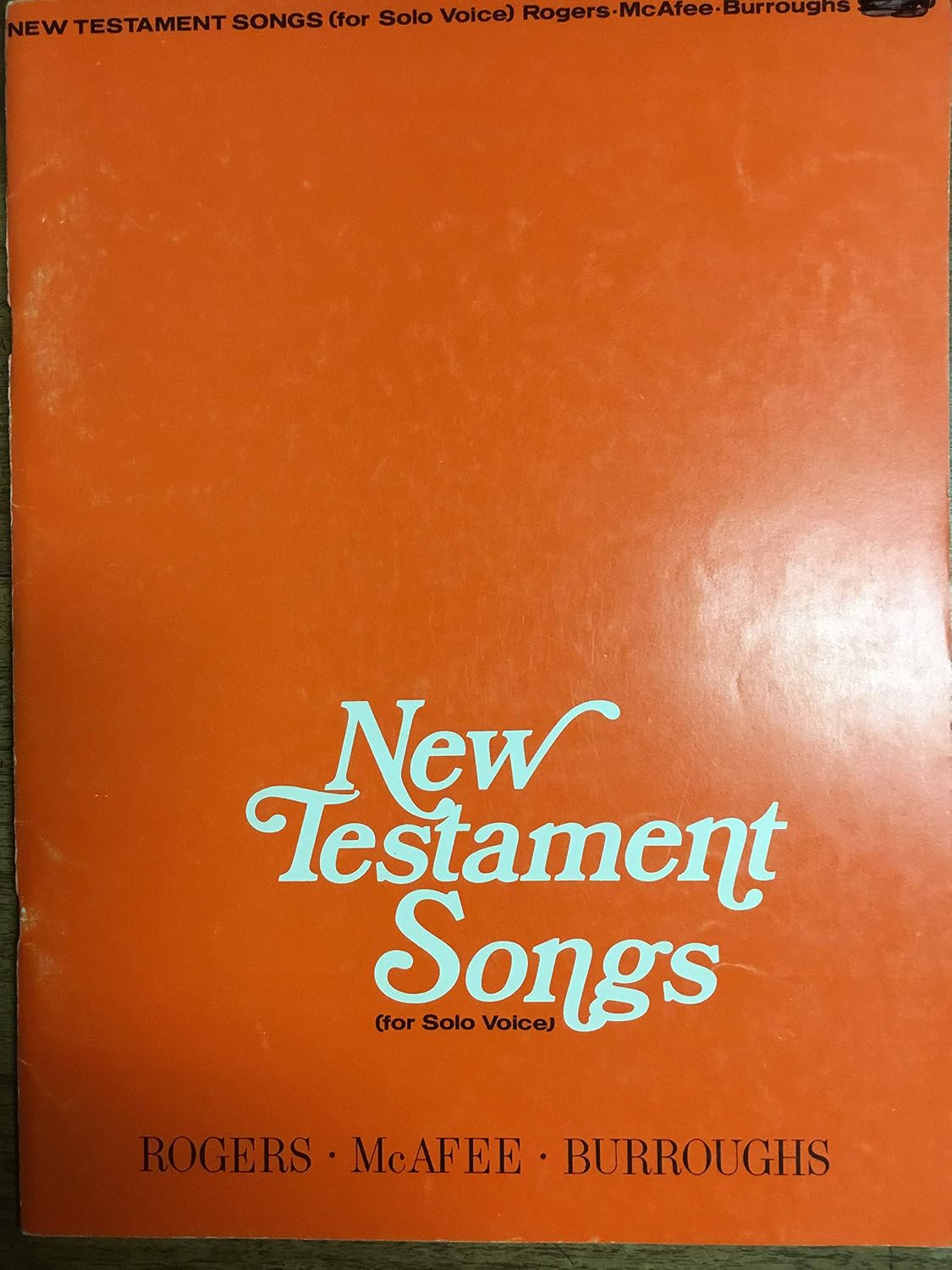 New Testament Songs for Solo Voice: Sharon Elery Rogers, Don McAfee ...