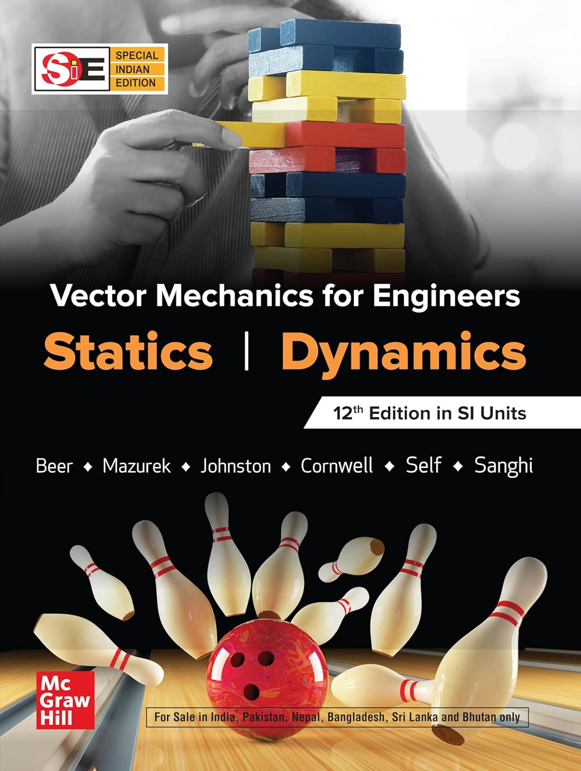 VECTOR MECHANICS FOR ENGINEERS : STATICS DYNAMICS, 12TH EDITION : Ferdinand P. Beer, E. Russell ...