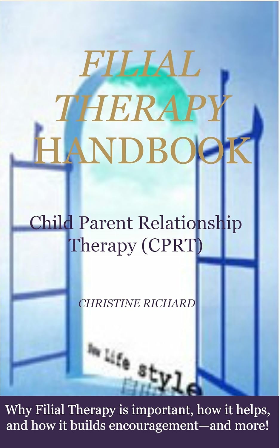Amazon.com: Filial Therapy Handbook: Child Parent Relationship Therapy ...