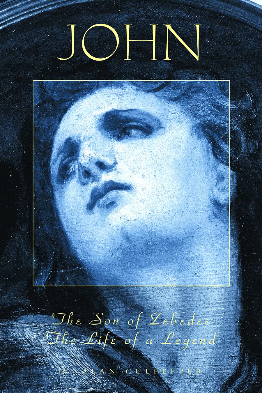 John, The Son of Zebedee: The Life of a Legend (Studies on ...