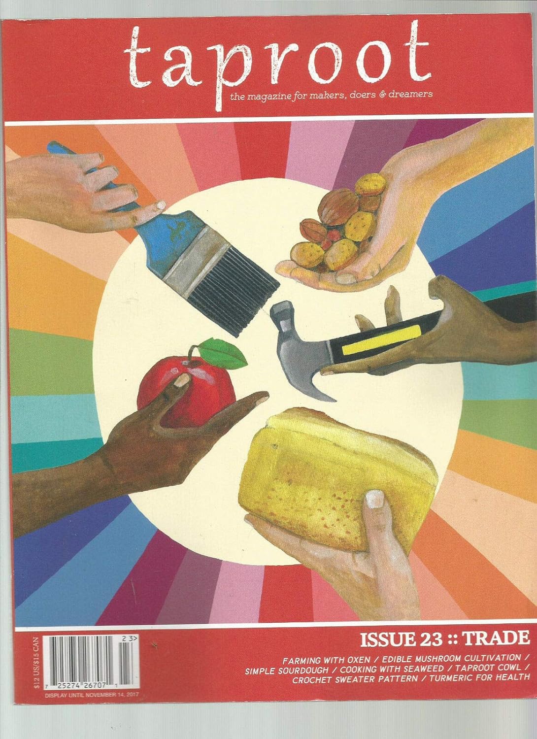 TAPROOT THE MAGAZINE FOR MAKERS,DOERS & DREAMERS OCTOBER 2017: CRAFT ...