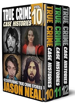 Amazon.com: True Crime Case Histories - (Books 10, 11, & 12): 36 Disturbing Stories True Crime ...