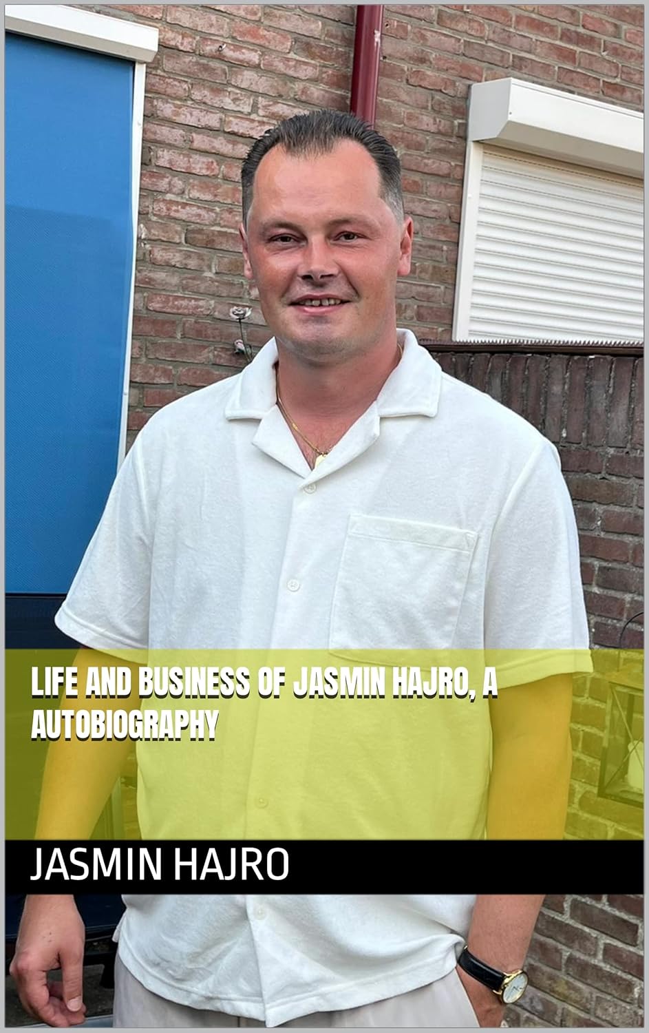 Amazon.com: Life And Business Of Jasmin Hajro, A autoBiography (my ...