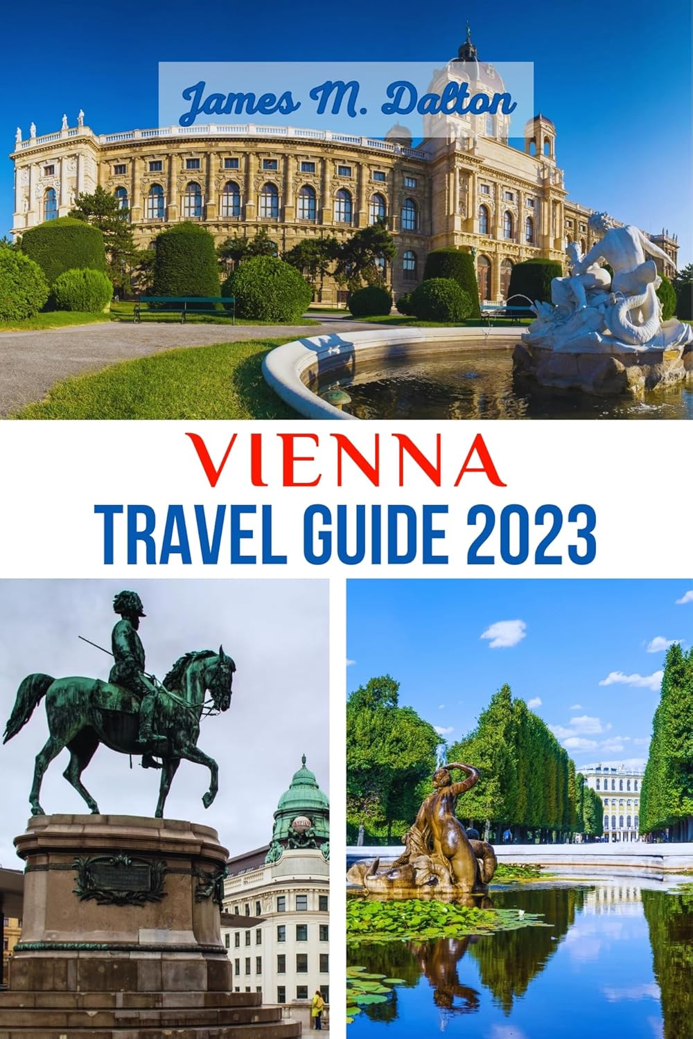 Amazon.com: Vienna Travel Guide 2023: A Comprehensive Travel Guide for ...