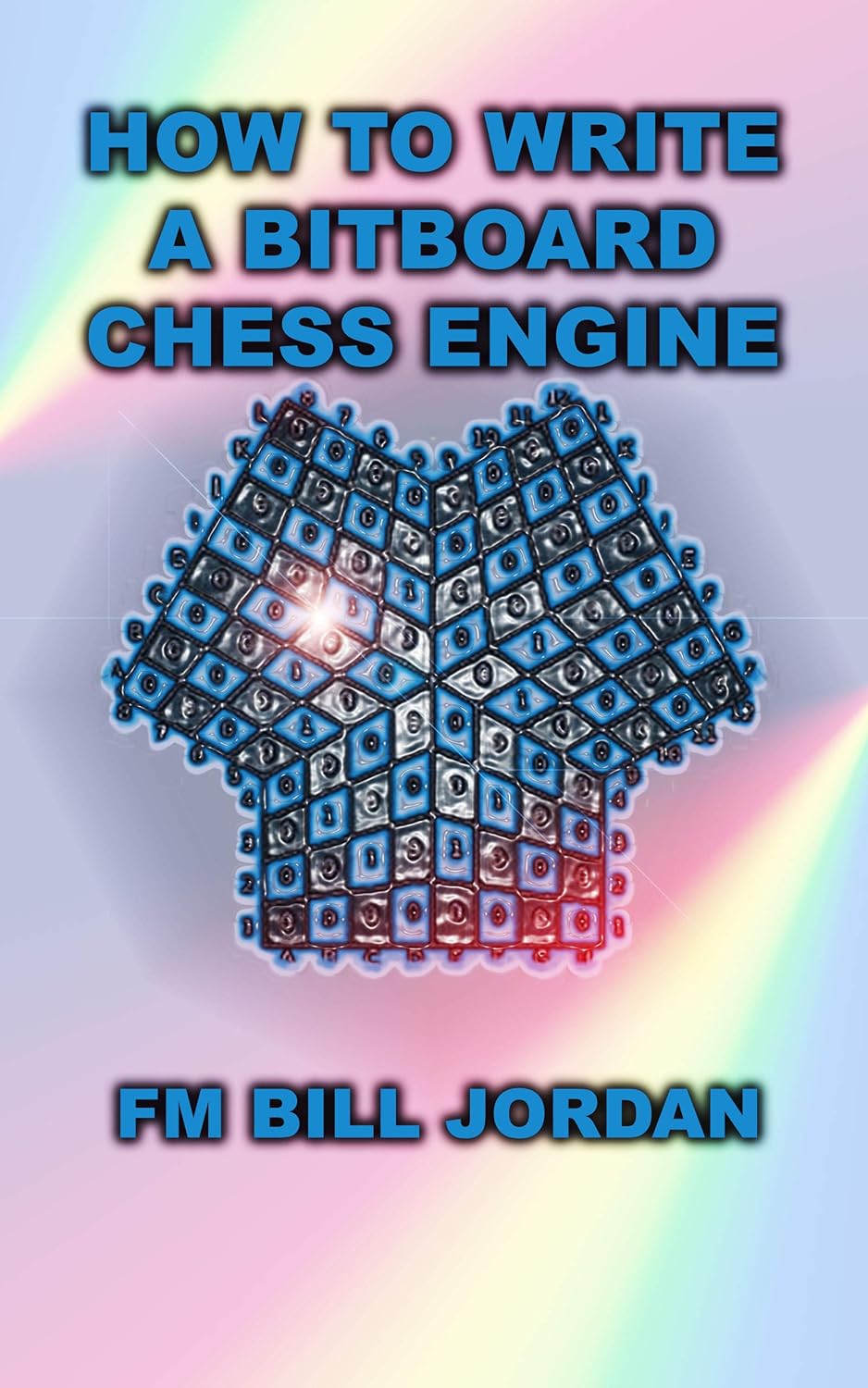 Amazon.com: How to Write a Bitboard Chess Engine: How Chess Programs ...