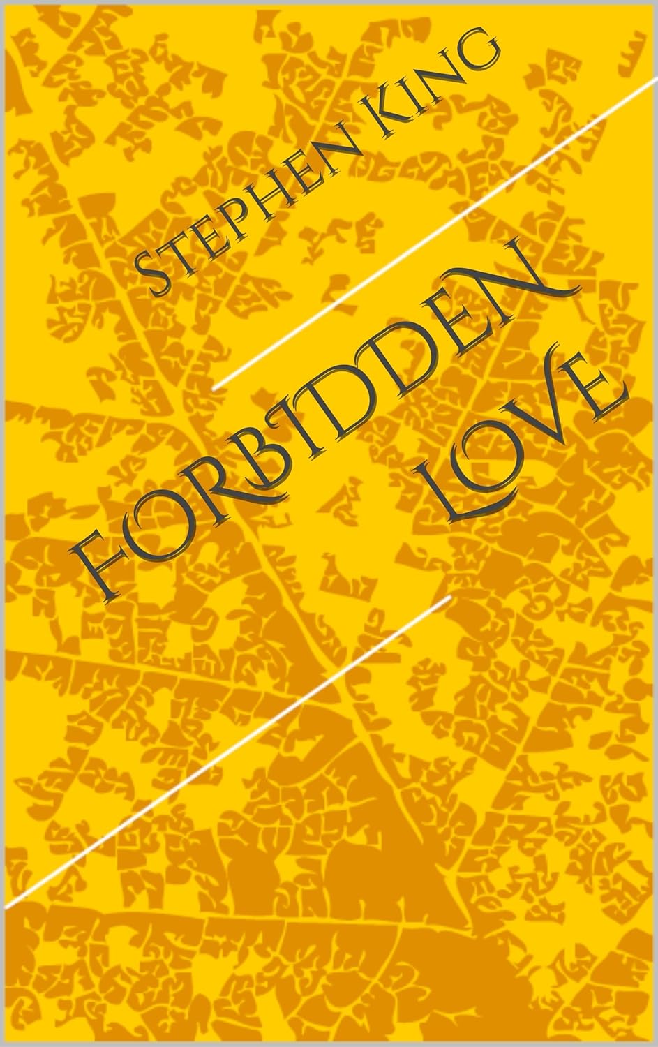 FORBIDDEN LOVE (Forbidden love chapter one Book 2) eBook : King , Stephen : Amazon.ca: Kindle Store