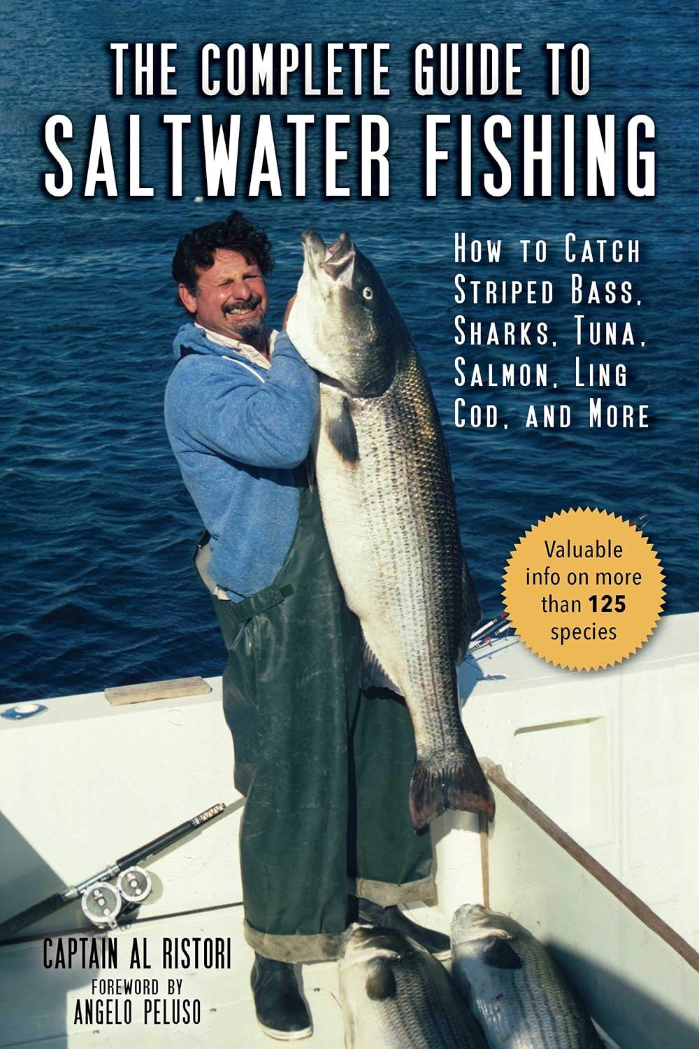 The Complete Guide to Saltwater Fishing: How to Catch Striped Bass ...