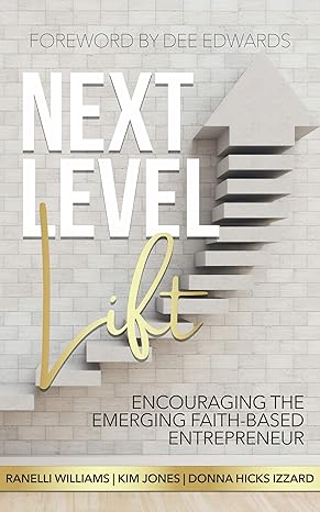 Amazon.com: Next Level Lift: Encouraging the Emerging Faith-based ...