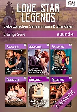 Lone Star Legends - Liebe zwischen Geheimnissen & Skandalen - 6-teilige Serie (eBundle) eBook ...