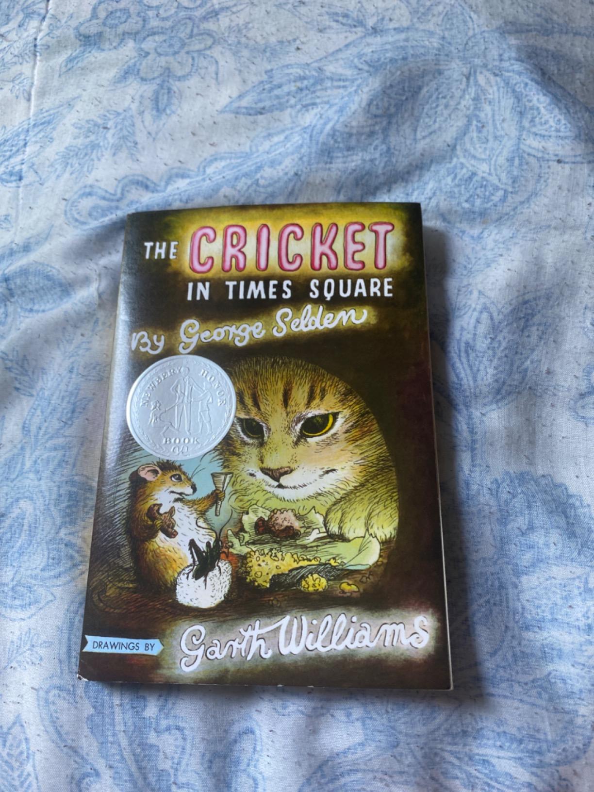 The Cricket in Times Square (Chester Cricket and His Friends, 1 ...