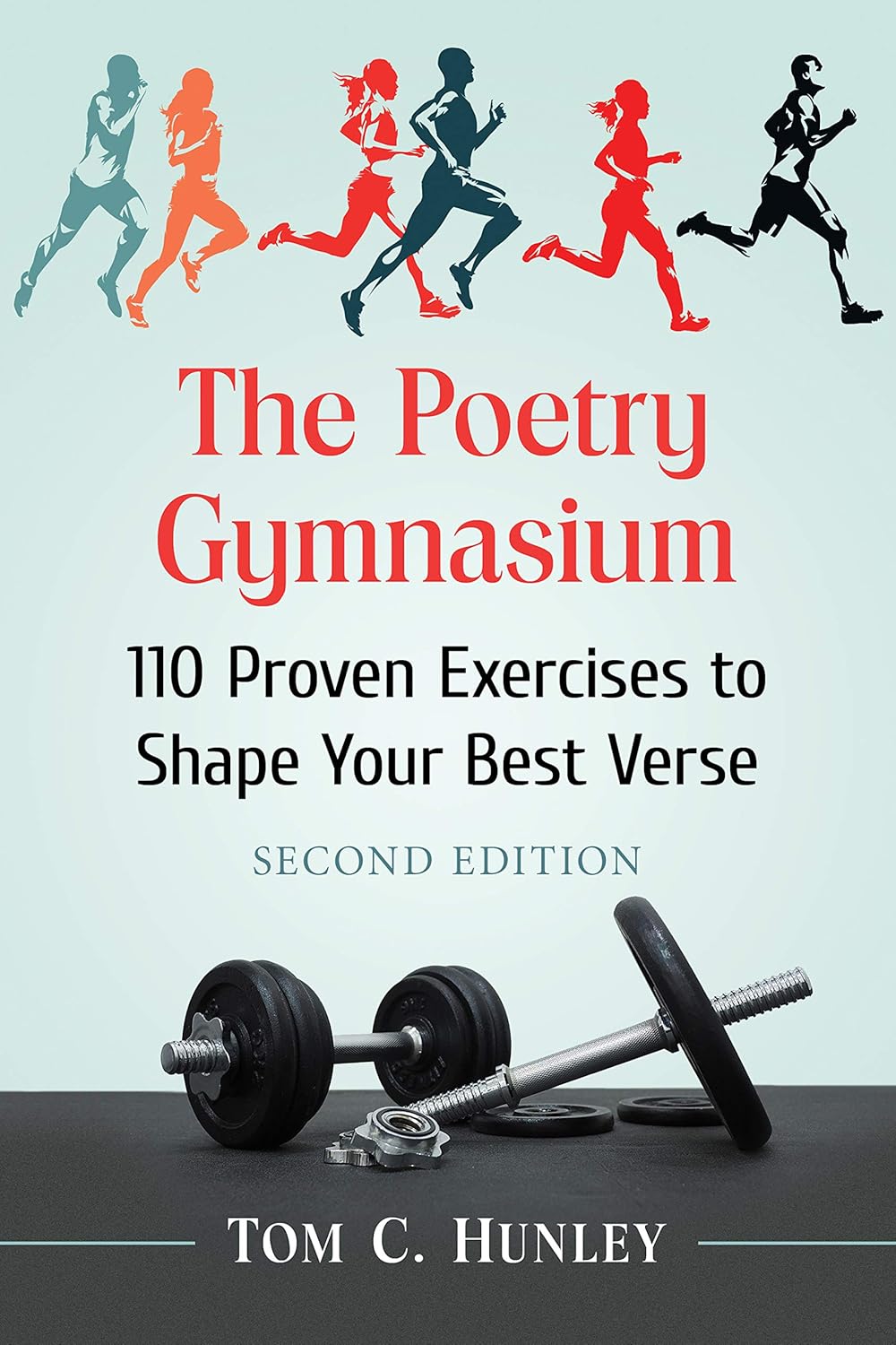 Amazon.com: The Poetry Gymnasium: 110 Proven Exercises to Shape Your ...